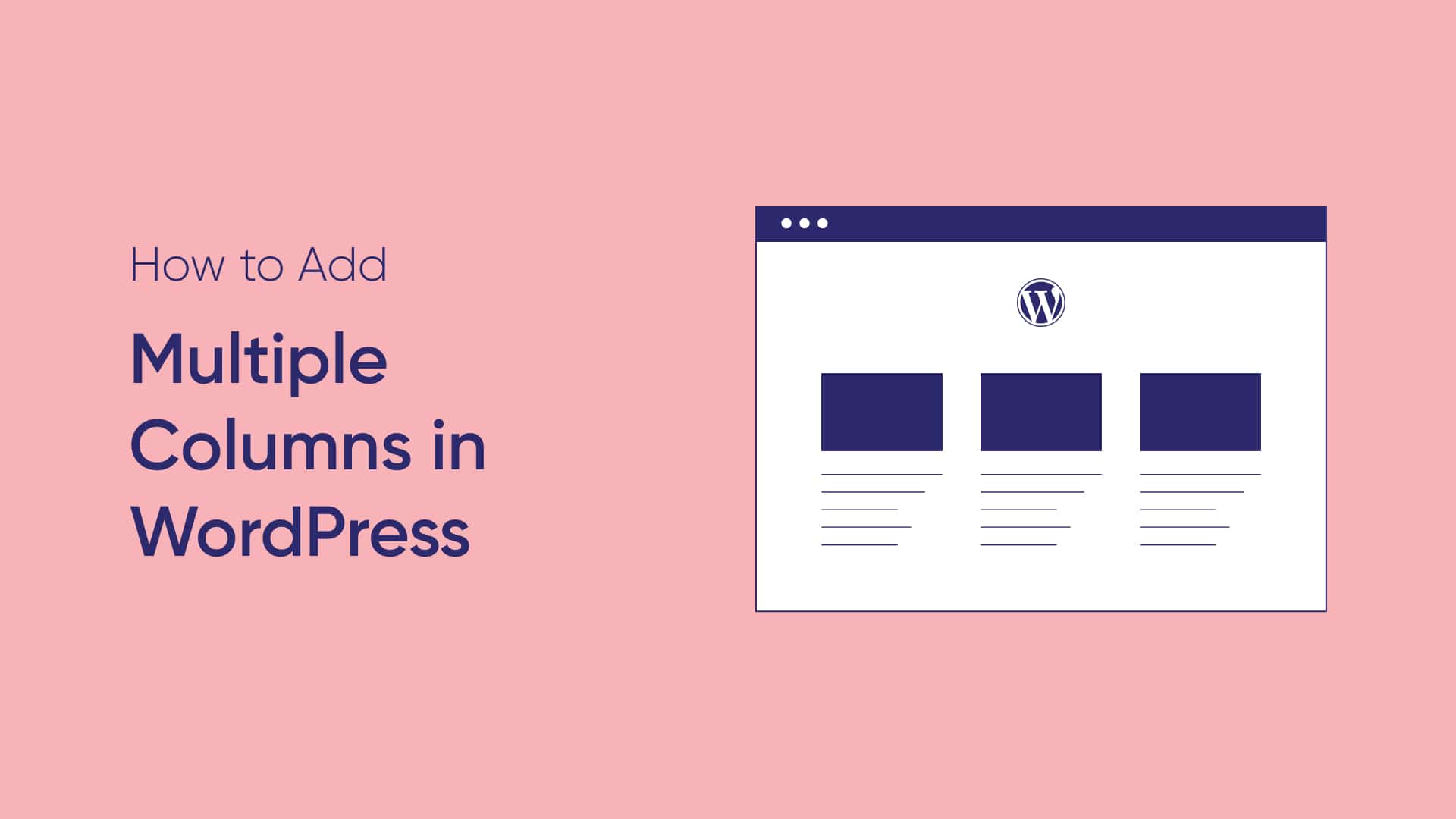 How To Add Multiple Columns In WordPress 2 Methods AThemes