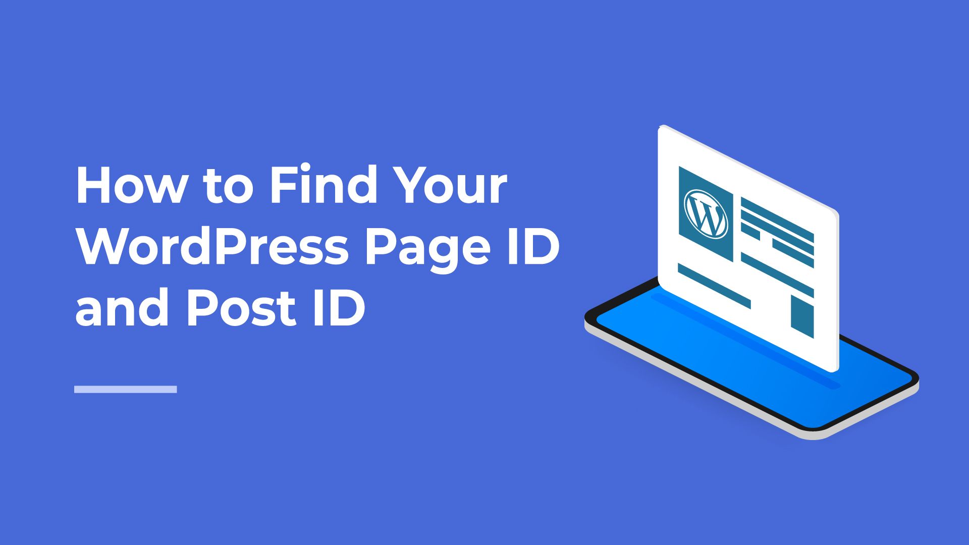 How To Find Your WordPress Page ID And Post ID A Step By Step Guide