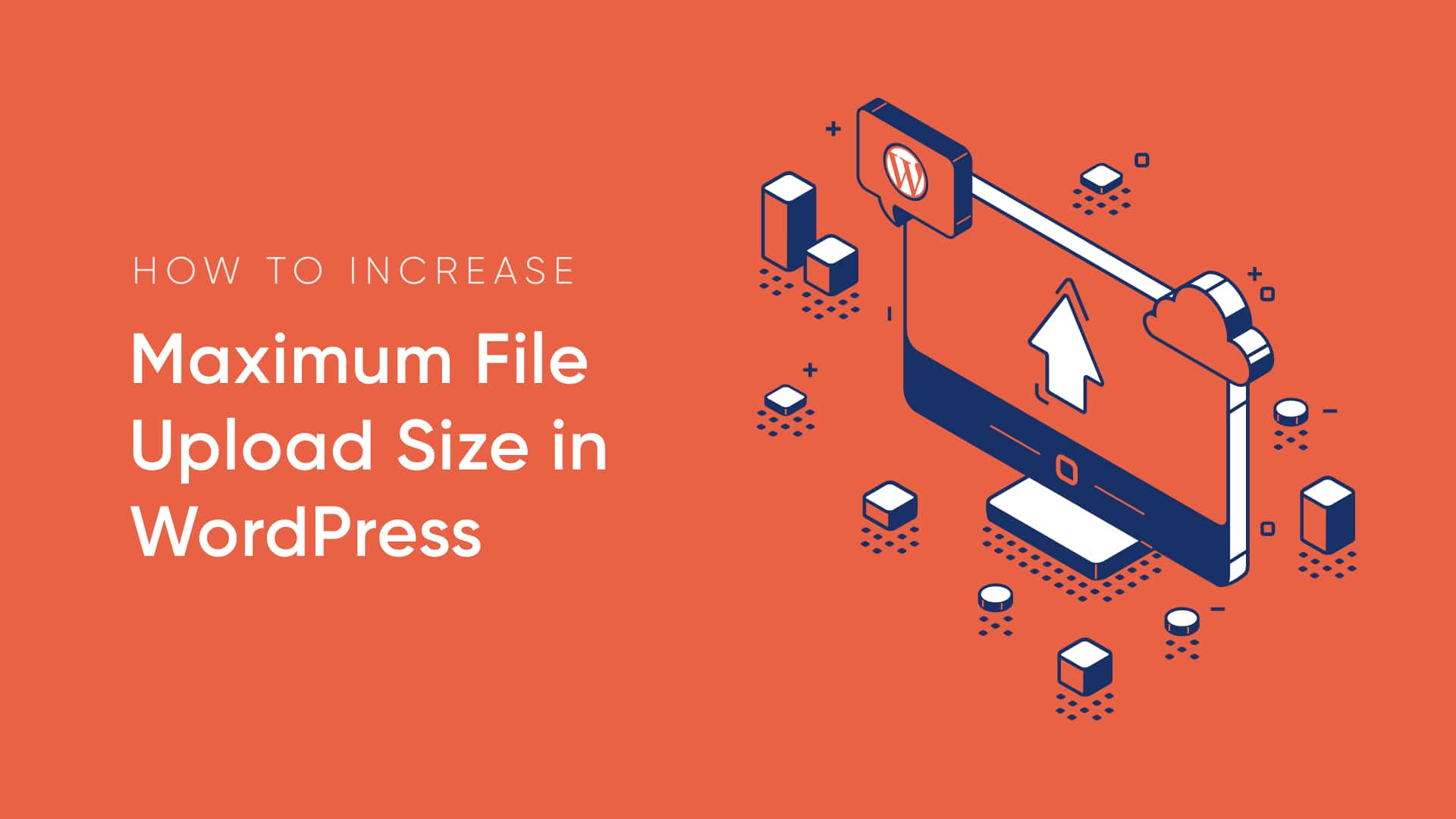 How To Increase Upload Size Limit In WordPress Esposearch