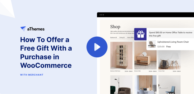 WooCommerce Free Gifts - Merchant Pro